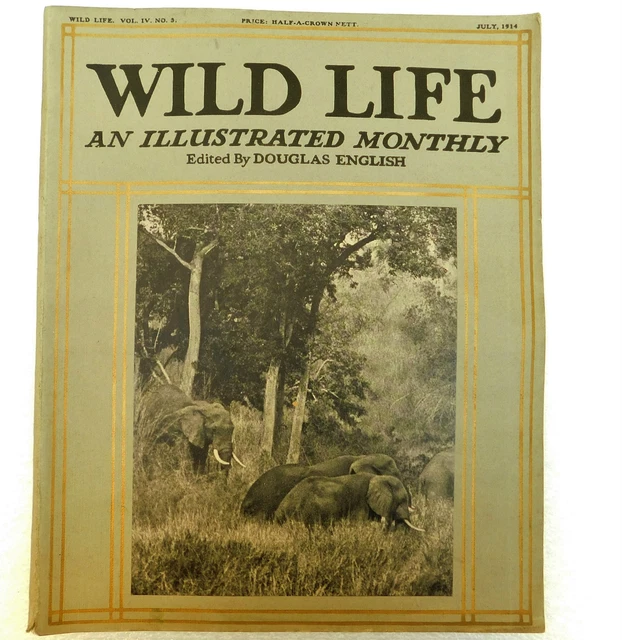 WILD LIFE NATURE magazine Douglas English July 1914 animal photos old ...