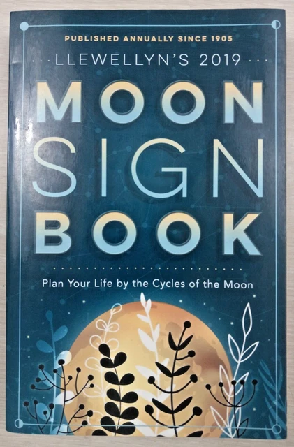 LLEWELLYN'S 2026 MOON Sign Book: Plan Your Life by the Cycles of the ...