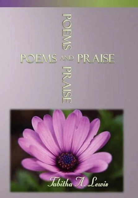 POEMS AND PRAISE by Tabitha A. Lewis (English) Paperback Book EUR 18,86 ...