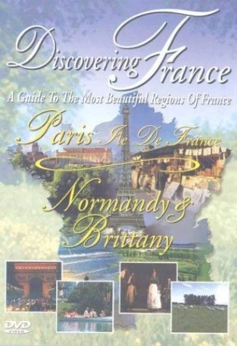 DISCOVERING FRANCE: PARIS - Ile De France/Normandy & Brittany [DVD ...