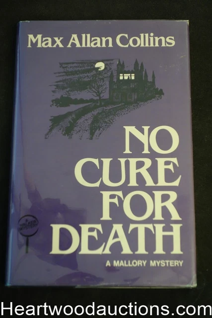 NO CURE FOR Death by Max Allan Collins (Signed) - High Grade $35.00 ...