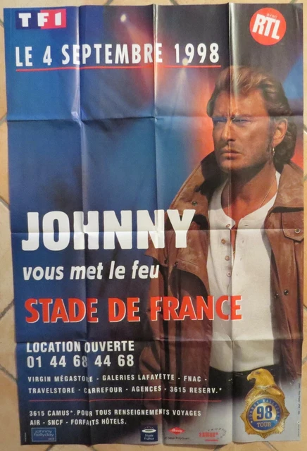 AFFICHE JOHNNY HALLYDAY concert "Johnny vous met le feu - stade de ...