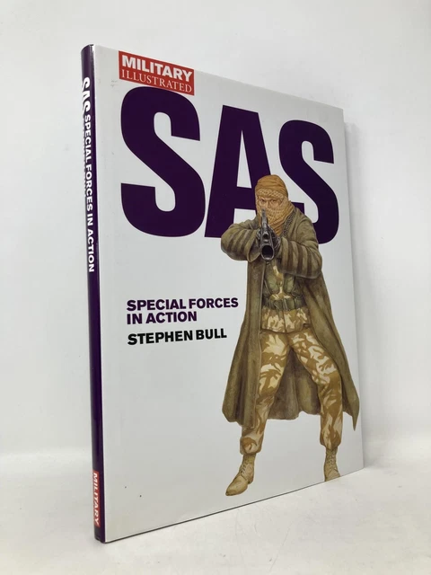 SAS SPECIAL FORCES in Action Classic Soldiers by Stephen Bull 1st Ed LN ...