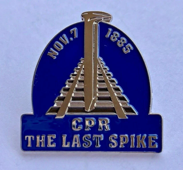 CANADIAN PACIFIC CPR 'The Last Spike' Train Locomotive Hat/Lapel Pin $5 ...