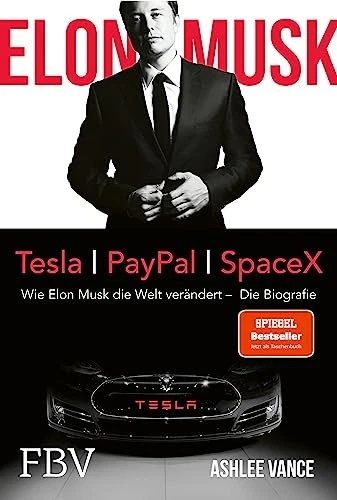 ASHLEE VANCE ELON Musk: Wie Elon Musk die Welt verändert – Die Biografie (Poche) EUR 20,40 ...