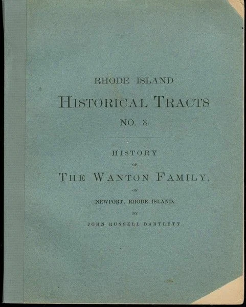 HISTOIRE DE LA famille Wanton Newport Rhode Island par John Russell ...