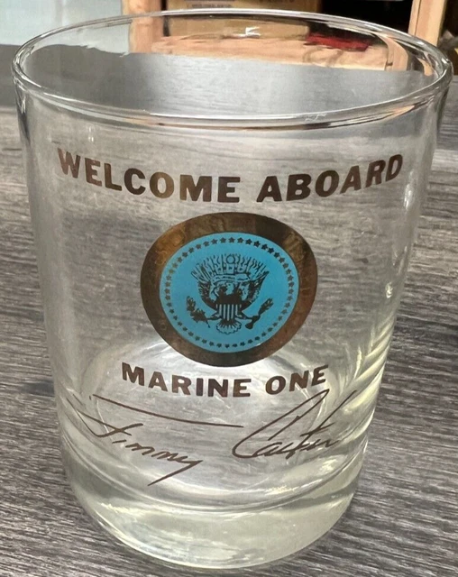 RARE PRESIDENT JIMMY Carter Welcome Aboard Marine One Cocktail Glass ...