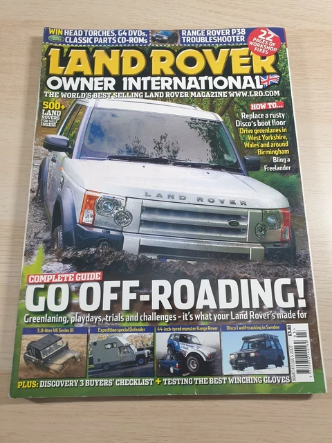 LAND ROVER OWNER International Magazine March 2007 Issue 3 Off Roading ...