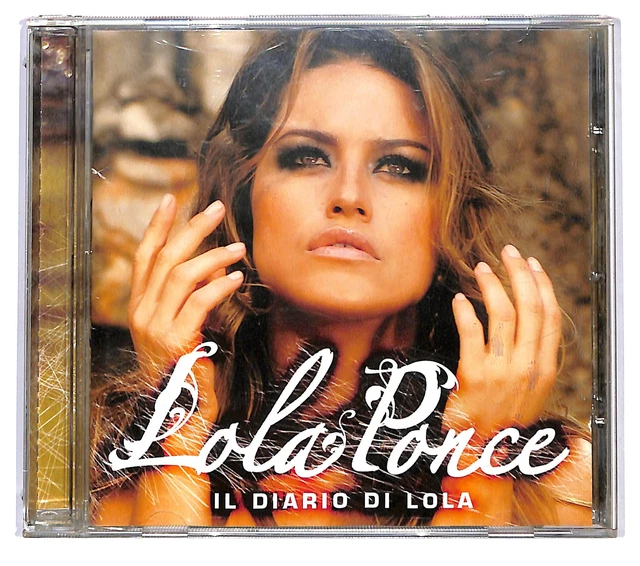 EBOND LOLA PONCE - Il Diario Di Lola - Ariola - 88697297312 CD CD119451 ...
