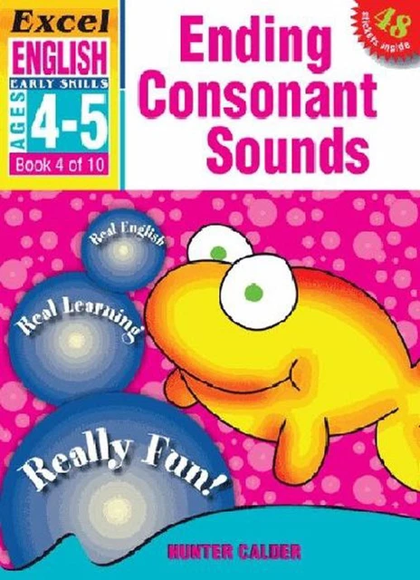 ENDING CONSONANT SOUNDS: Excel English Early Skills Ages 4-5: Book 4 of ...
