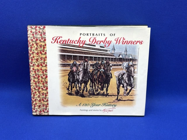 PORTRAITS OF KENTUCKY Derby Winners: A 120-Year History SIGNED by ...