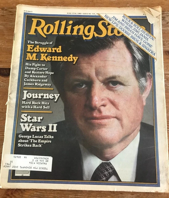 ROLLING STONE MAGAZINE #319 TED KENNEDY, JOURNEY, STAR WARS II ~ June ...