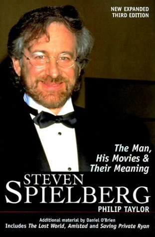 STEVEN SPIELBERG : L'homme, ses films et leur signification par Taylor ...