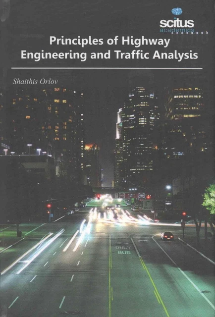 PRINZIPIEN DER AUTOBAHNTECHNIK und Verkehrsanalyse von Shaithis Orlov ...