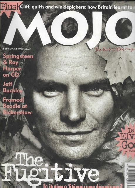 MOJO MAGAZINE ISSUE 15 Feb 1995 Sting/Presley/Jeff Buckley/UK RocknRoll ...