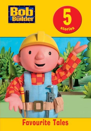 BOB THE BUILDER: Favourite Tales, , Used; Very Good Book £5.00 ...