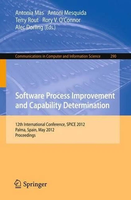 SOFTWARE PROCESS IMPROVEMENT and Capability Determination: 12th International Co EUR 77,68 ...