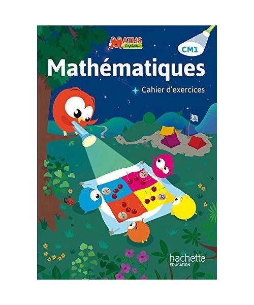 MATHÉMATIQUES CM1: MATHS Explicites : Cahier: Cahier d'exercices ...