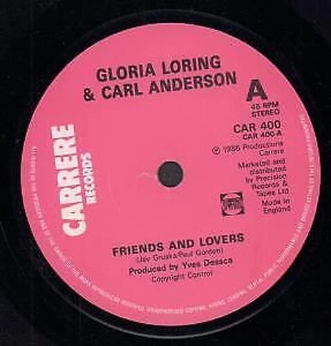GLORIA LORING AND Carl Anderson Friends and Lovers 7" vinyl UK Carrere ...