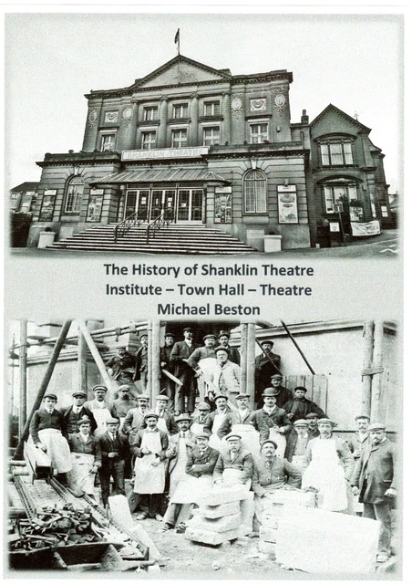 THE HISTORY OF Shanklin Theatre Booklet - Institute - Town Hall from ...