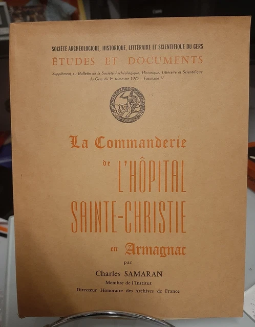 SAMARAN, CHARLES. : La commanderie de l'Hopital Sainte Christie en ...