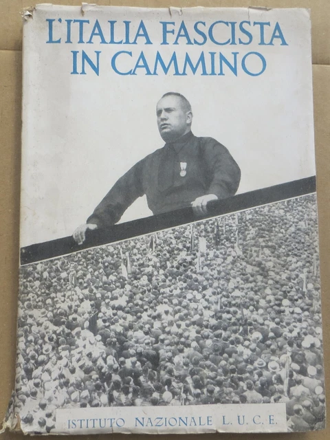 1932 L'ITALIA FASCISTA In Cammino Luce Mussolini Duce Fascismo Raro £31 ...