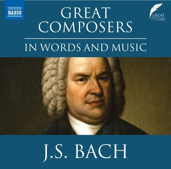 AUDIO CD GREAT Composers in Words and Music: Johann Sebastian Bach ...