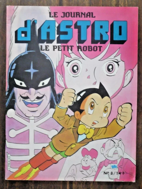 LE JOURNAL D'ASTRO le petit robot n°8 - mars 1987 - Osamu Tezuka EUR 4 ...