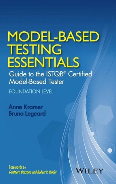 MODEL-BASED TESTING ESSENTIALS - Guide to the ISTQB Certified Model ...