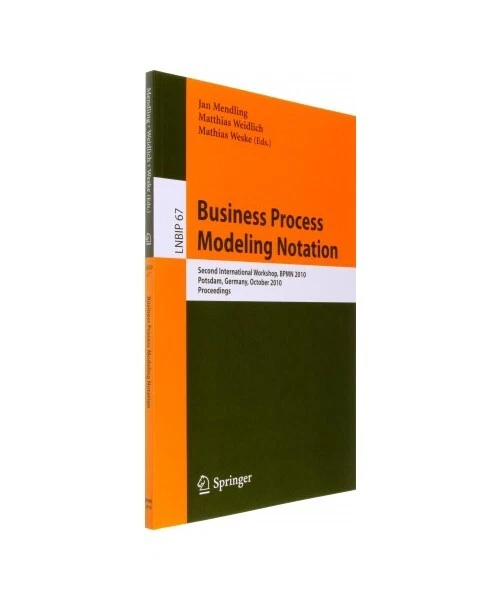 BUSINESS PROCESS MODELING Notation: Second International Workshop, BPMN ...