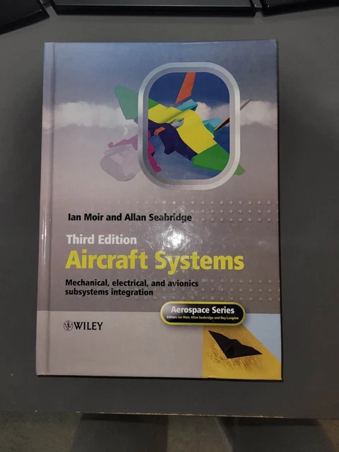 AIRCRAFT SYSTEMS: MECHANICAL, Electrical, and Avionics Subsystems ...