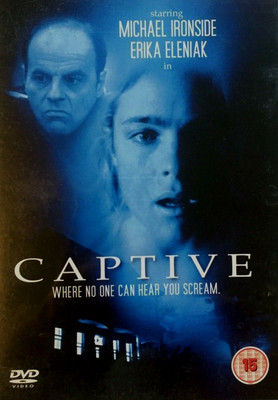 CAPTIVE [1998], DVD, Michael Ironside,Erika Eleniak, Roger Cardinal £2.39 - PicClick UK