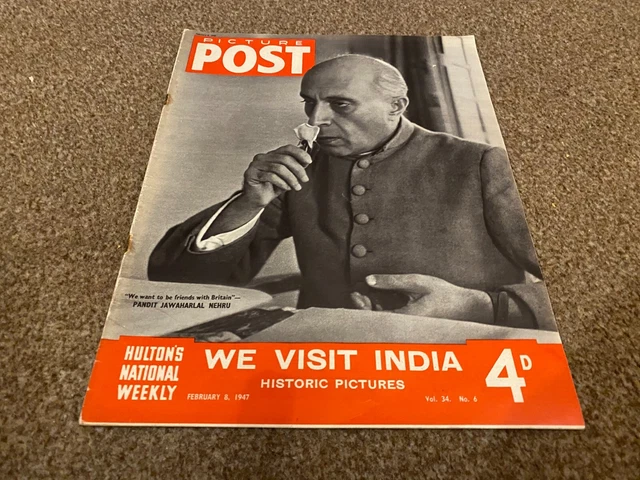 PICTURE POST MAGAZINE 8/2/47 Pandit Jawaharlal Nehru. Sir Malcolm ...