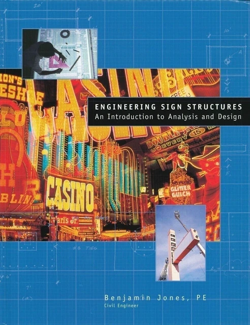 ENGINEERING SIGN STRUCTURES : An Introduction to Analysis and Design ...
