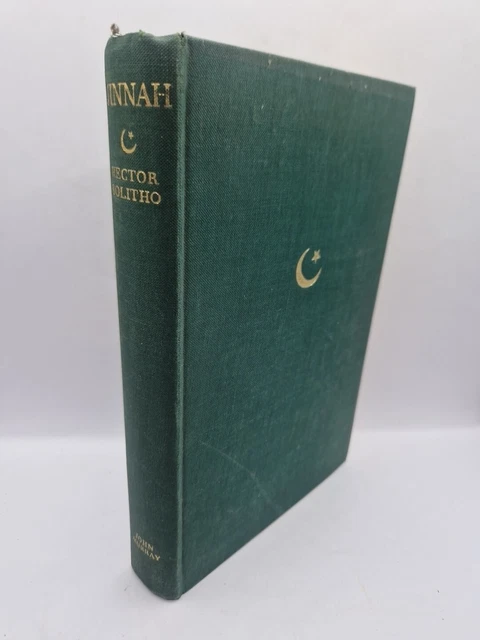 JINNAH CREATOR OF Pakistan by Bolitho, Hector 1954 Signed By The Author ...