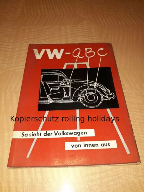 VW ABC - Voici à quoi ressemble la Volkswagen de l'intérieur - 1960 ... VW ABC - Voici à quoi ressemble la Volkswagen de l'intérieur - 1960 ...