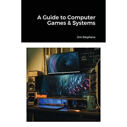 A GUIDE TO Computer Games & Systems by Jim Stephens (Pa - Paperback NEW ...