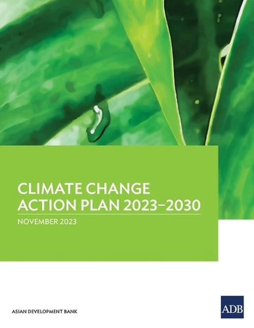 CLIMATE CHANGE ACTION Plan, 2023-2030 by Asian Development Bank ...
