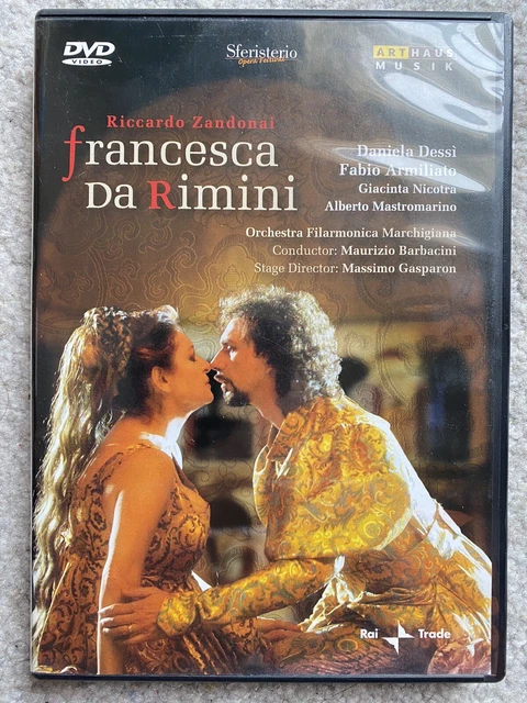 ZANDONAI - FRANCESCA da Rimini - Dessi - Armiliato - Arthaus Musik DVD ...