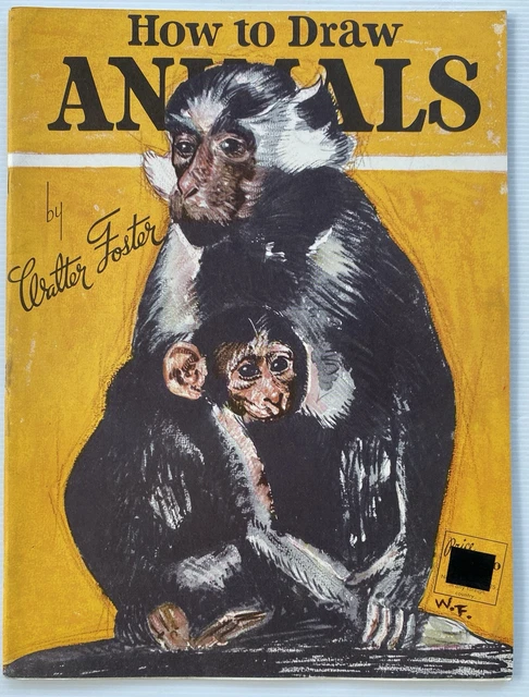 HOW TO DRAW Animals Walter Foster Drawing Art Monkey Squirrel Cat ...