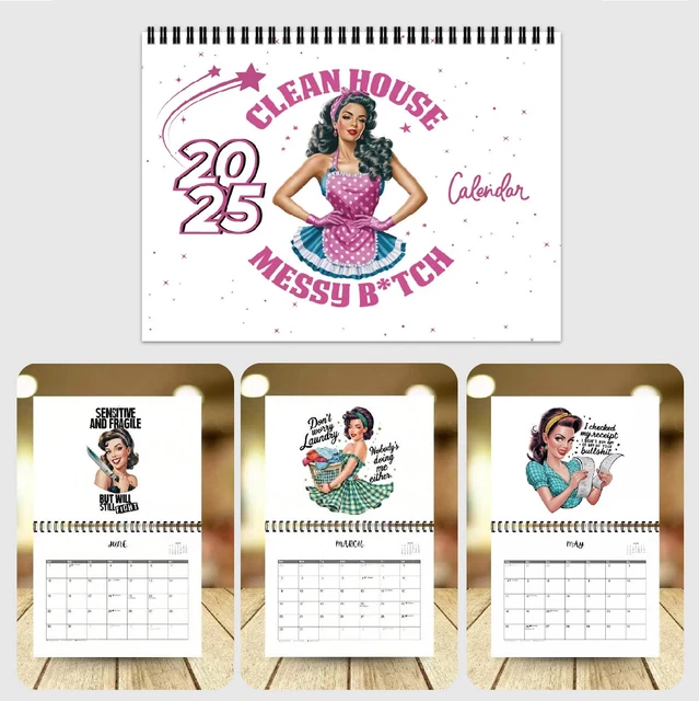 CLEAN HOUSE MESSY B*tch Calendar 2025, Funny Wall Calendar 12 Monthly ...