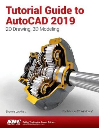 TUTORIAL GUIDE TO AutoCAD 2019 by Lockhart, Shawna EUR 85,14 - PicClick FR