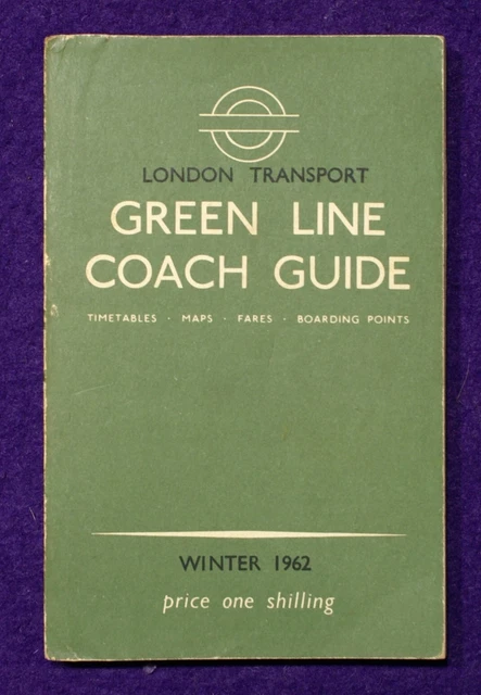 LONDON TRANSPORT GREEN Line Coach Bus Map Fares Stops Timetable Winter ...