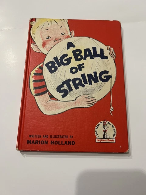 VINTAGE A BIG Ball Of String by Marion Holland, Seuss 1958, I Can Read ...