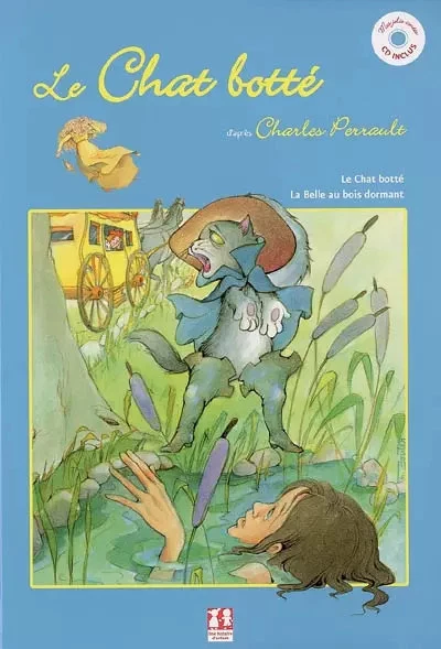 LE CHAT BOTTÉ : La Belle au bois dormant (1CD audio), Charles Perrault ...