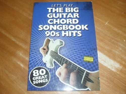 LETS PLAY THE Big Guitar Chord Songbook 90s Hits by Unknown 1847728928 ...