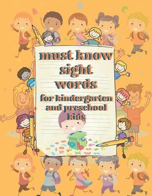 MUST KNOW SIGHT Words for Kindergarten and Preschool Kids: ABC Letter ...