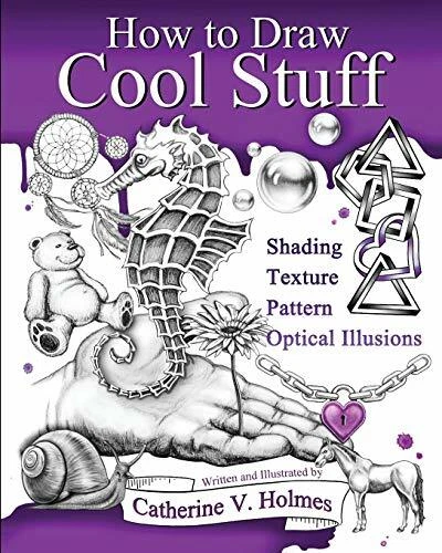 HOW TO DRAW Cool Stuff: Shading, Textures and Optical Illusions ...