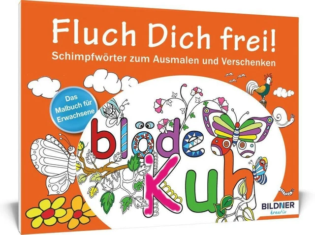 LE / LA Cahier de Coloriage pour Adulte: Fluch Dich Frei ! Bildner ...
