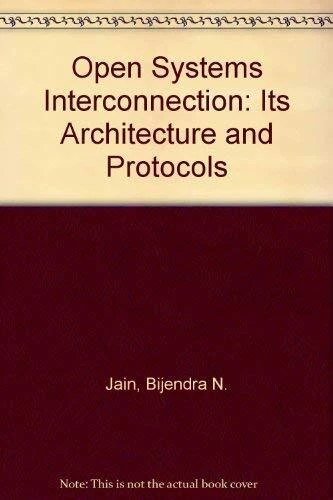OPEN SYSTEMS INTERCONNECTION: Its Architecture and Protocols EUR 77,50 ...